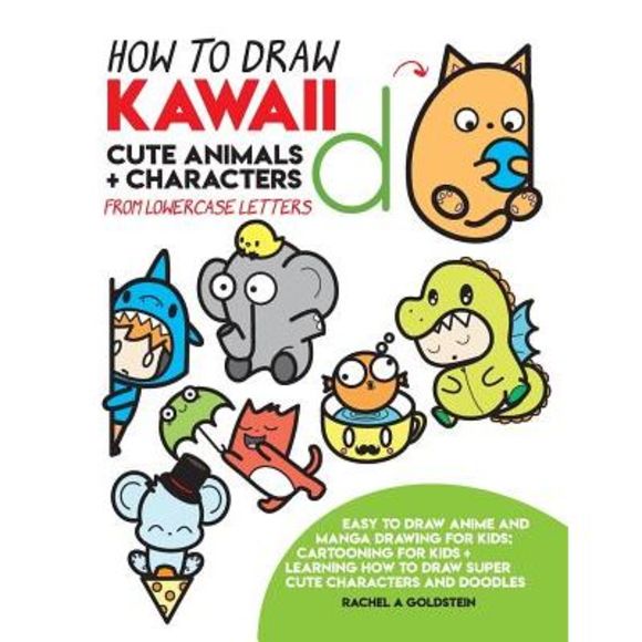 Rachel a. Goldstein | Other | How To Draw Kawaii Cute Animals ...